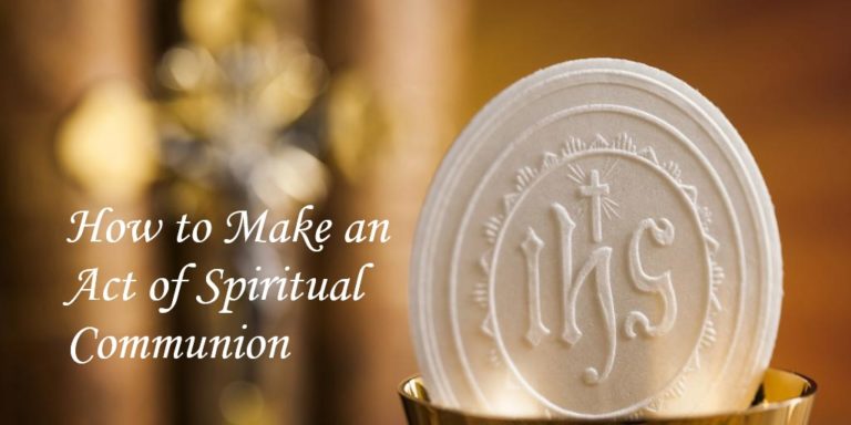 Spiritual Communion - St. John's Anglican Catholic Church